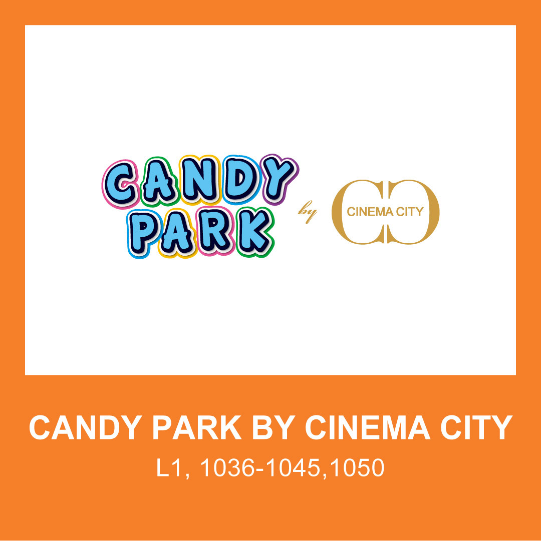 CANDY PARK by CINEMA CITY | D‧PARK